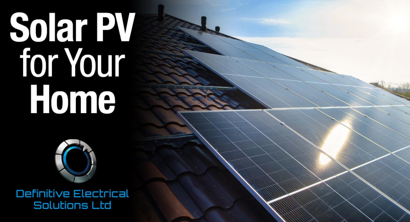 Control Your Household Energy in 2023: Solar PV and Heat Pumps | Definitive Electrical Solutions